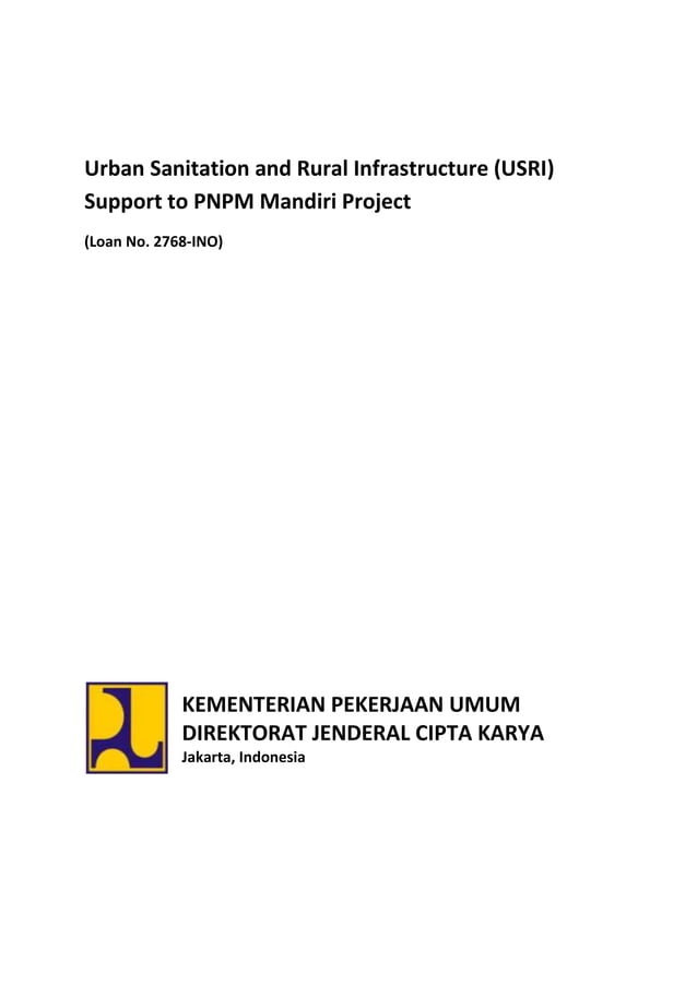 Urban Sanitation and Rural Infrastructure (USRI) Support to PNPM Mandiri Project | PDF