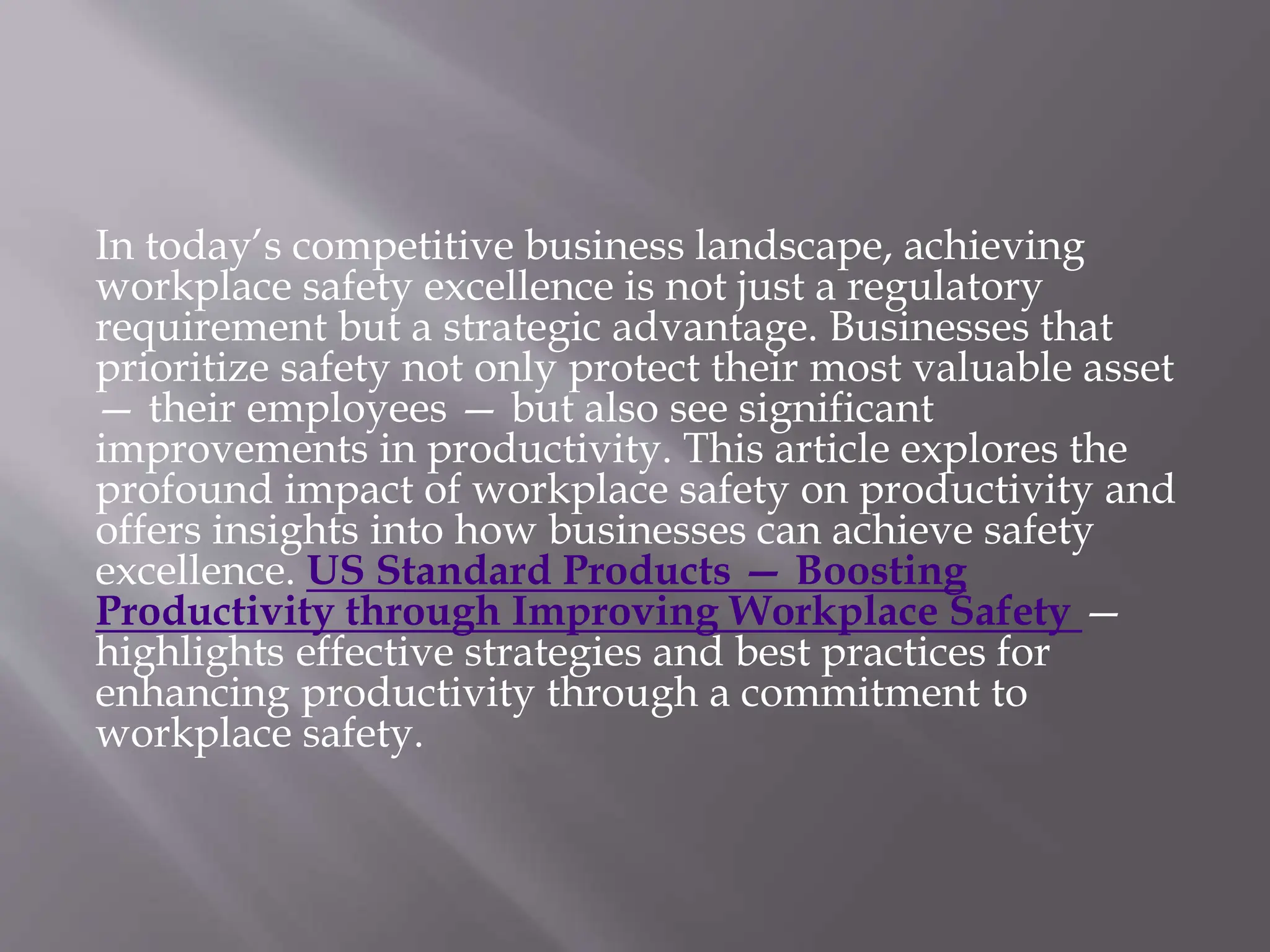 US Standard Products Achieving Workplace Safety Excellence: Impact on ...