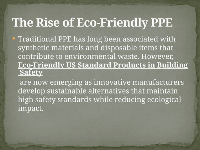 US Standard Products New Jersey Green Protection Eco-Friendly PPE.pptx ...