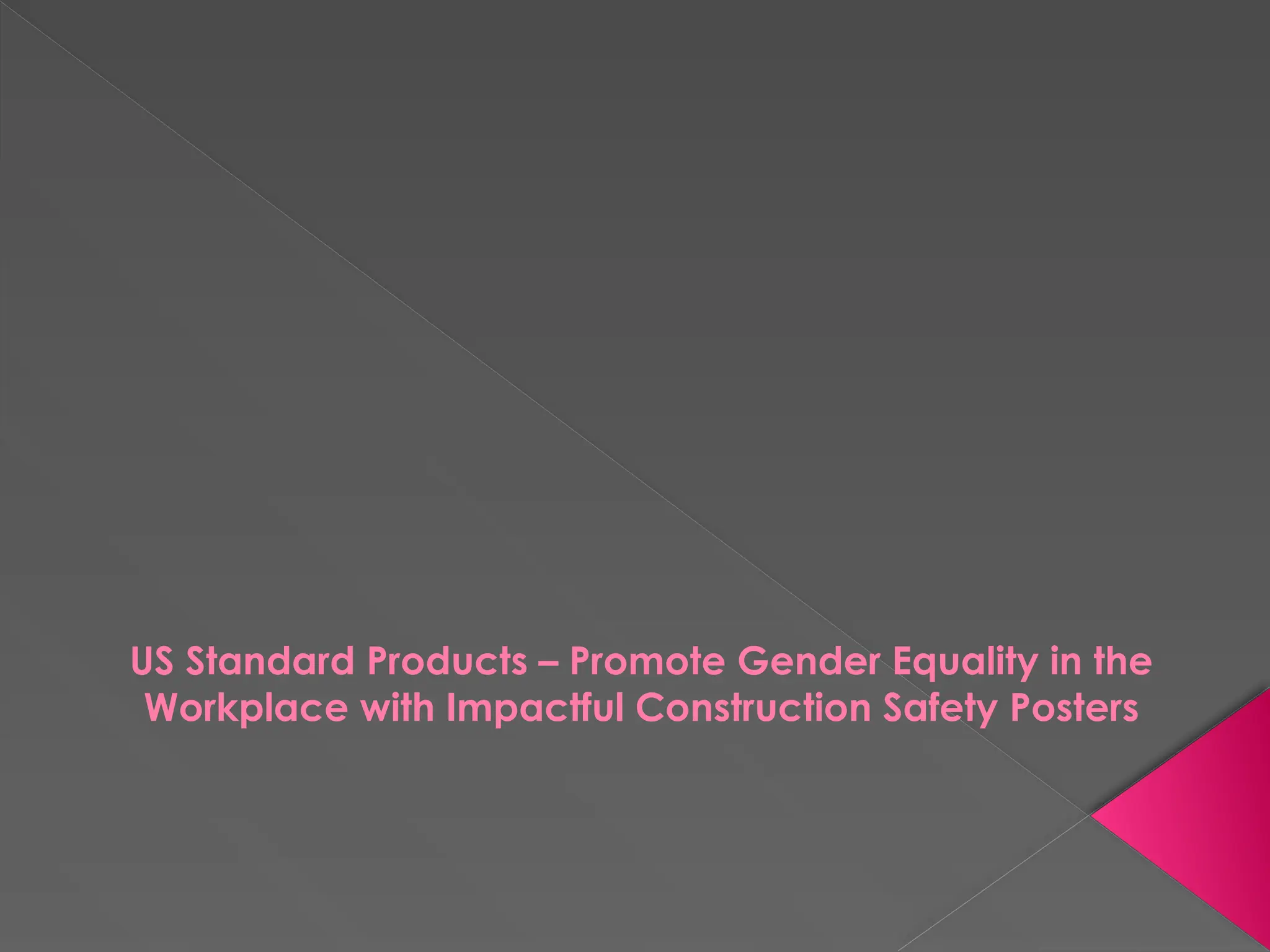 US Standard Products – Promote Gender Equality in the Workplace with ...