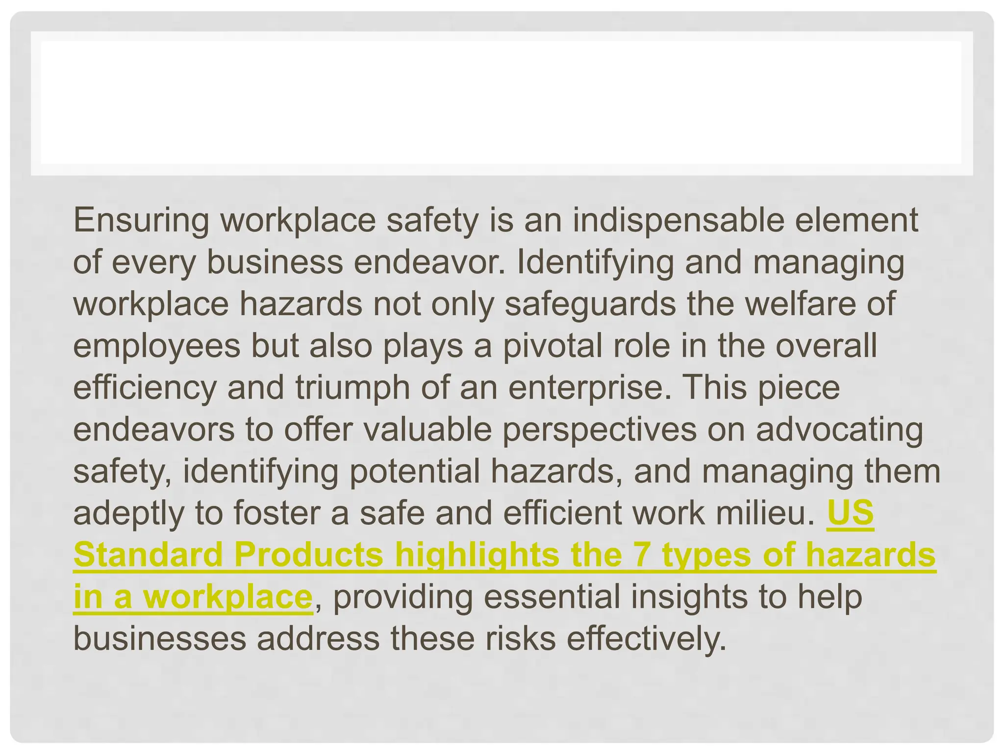 US Standard Products Promoting Safety: Recognizing and Addressing Workplace Hazards | PPT