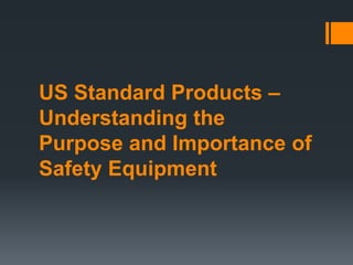 US Standard Products – Understanding the Purpose and Importance of ...