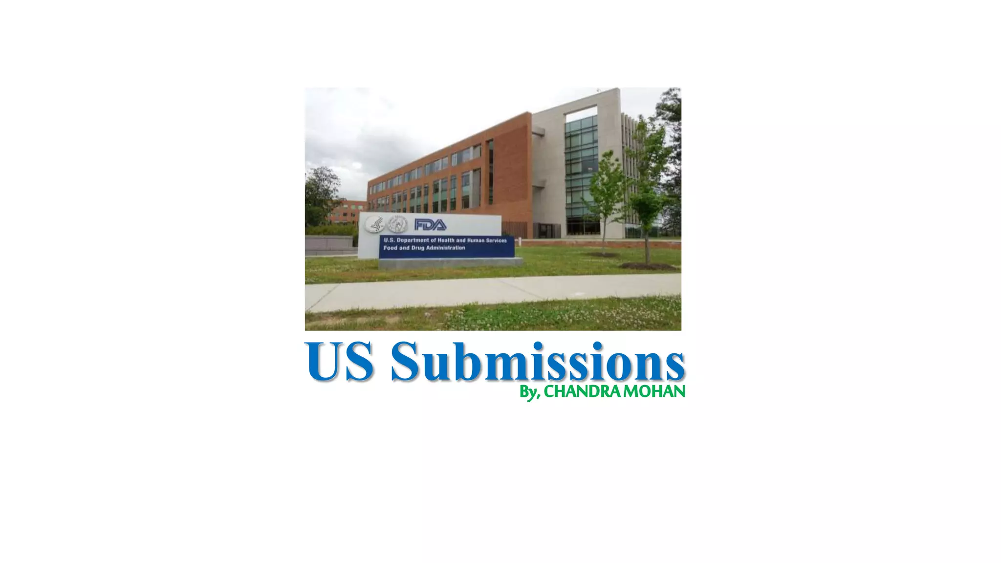 US FDA Regulatory Submissions | PPTX