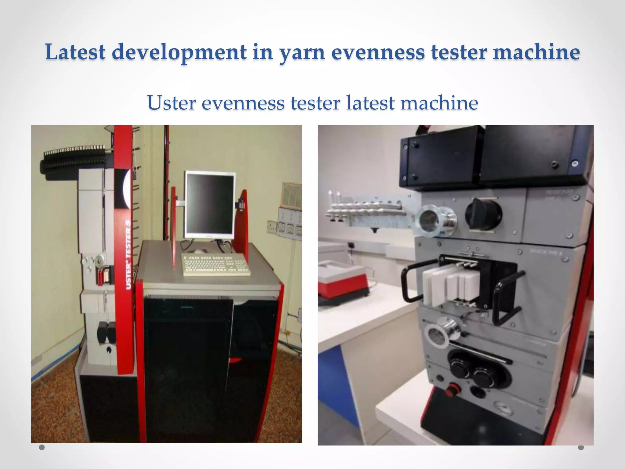 Uster evenness tester | PPTX