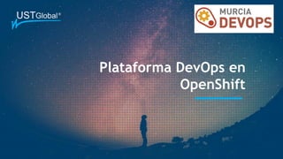 Plataforma DevOps en OpenShift | PDF | Cloud Computing | Internet