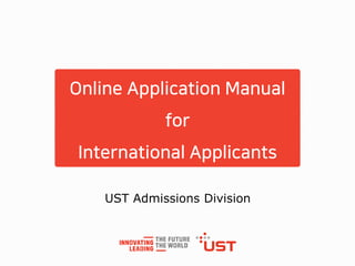 UST_Online_Application_Manual_for_International_Applicants.pdf
