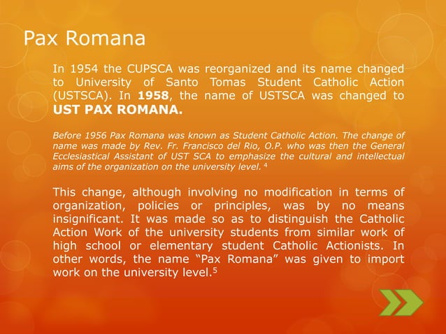 Ust pax romana history | PPTX | College Education | Education
