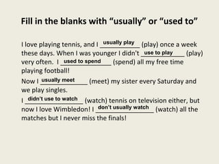 Usually used to 2 | PPT