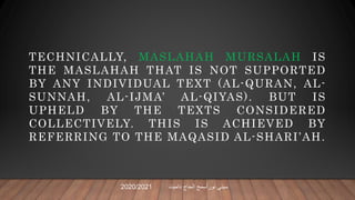 USUL AL-FIQH 2_2021 Maslahah Mursalah.pptx