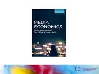 Renovating Media Economics | PPTX