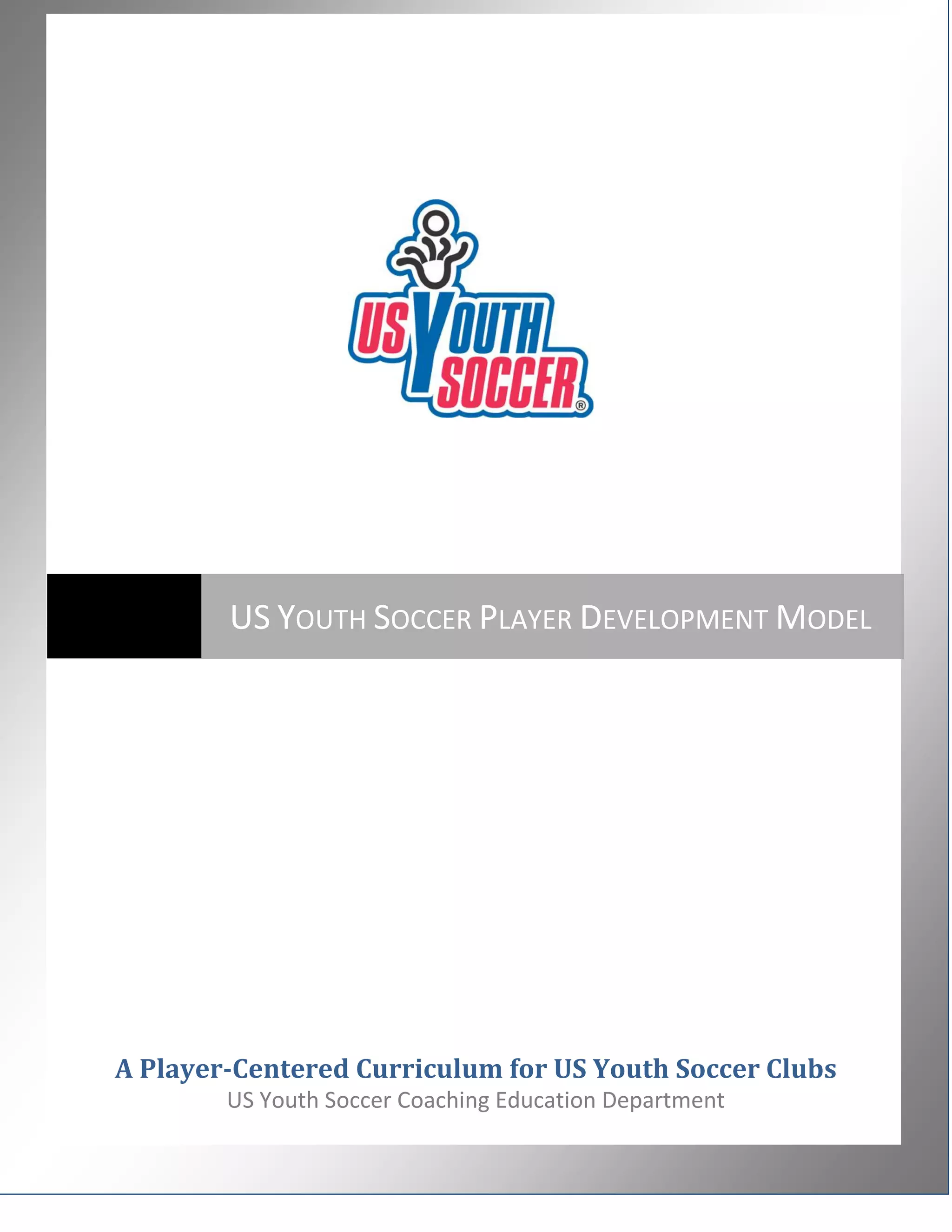 Us youth soccer_player_development_model | PDF