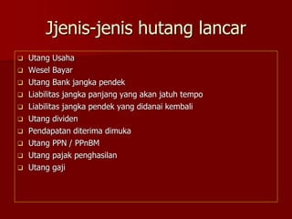 Materi akuntansi keuangan UTANG LANCAR.ppt