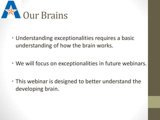 Brain-Based Learning-Focus on Exceptionalities: UT Arlington New Teacher Webinar | PPT
