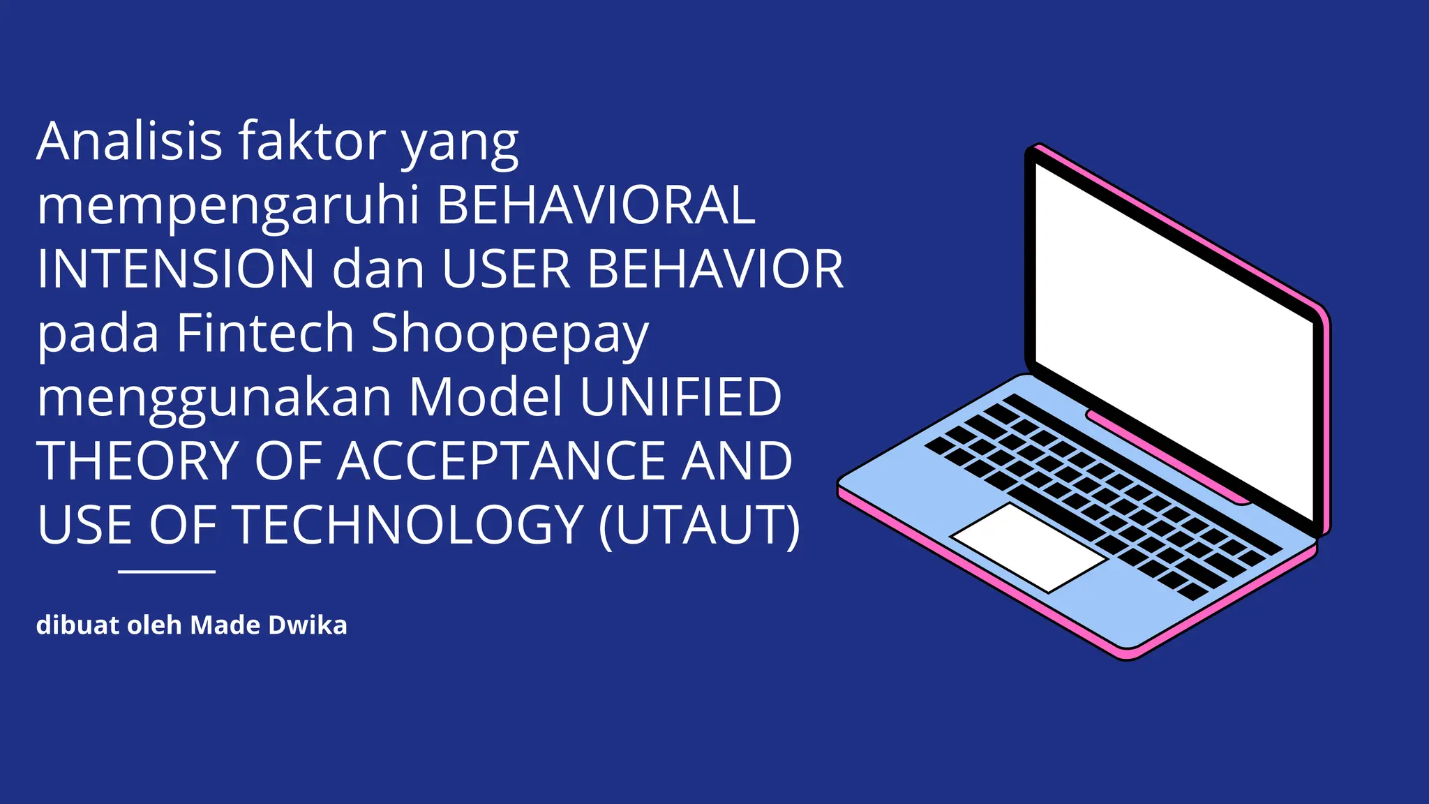 UTAUT 1 (Unified Theory of Acceptance and Use of Technology) Financial Technology | PDF