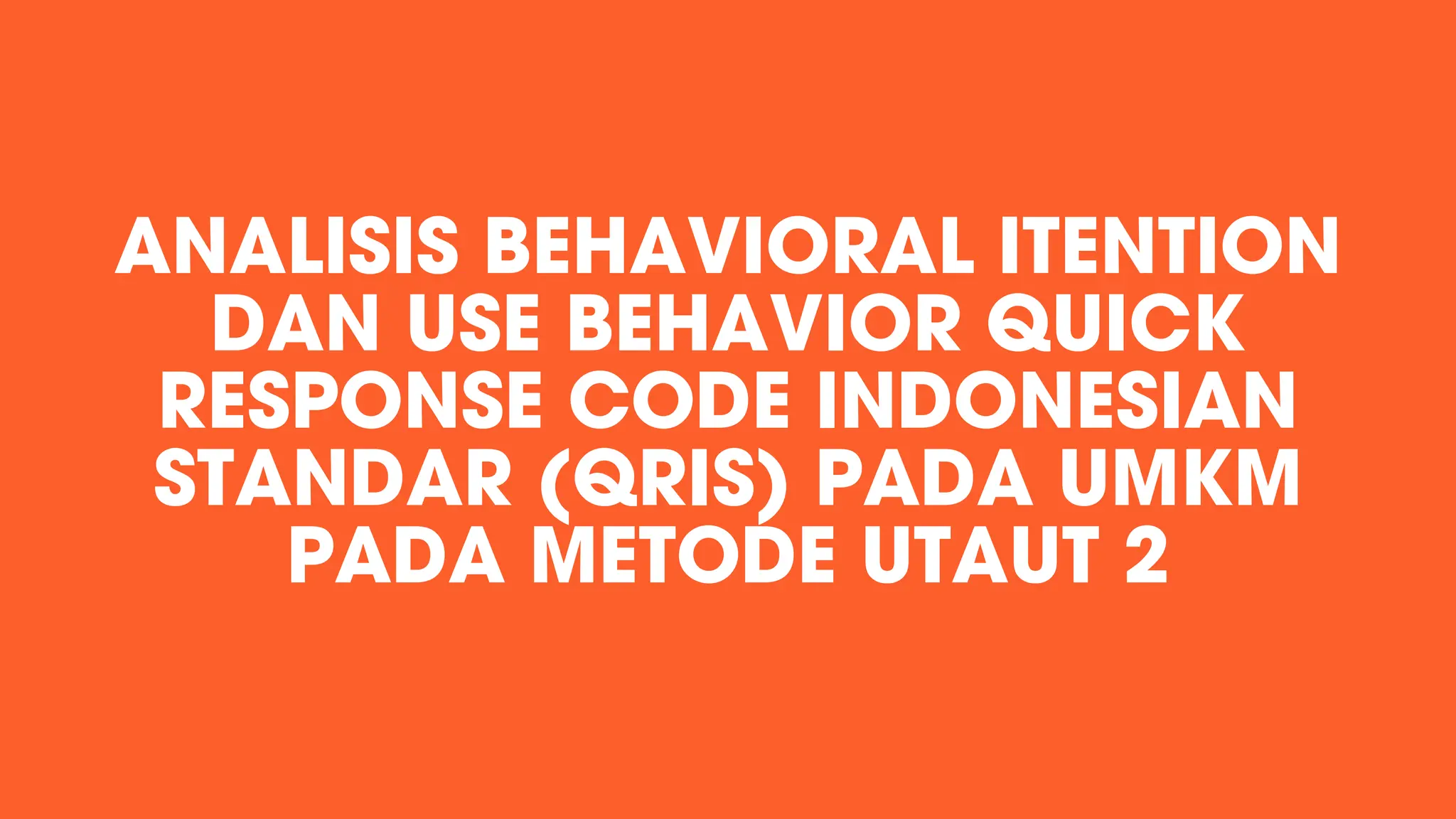 UTAUT 2 (Unified Theory of Acceptance and Use of Technology) | PDF