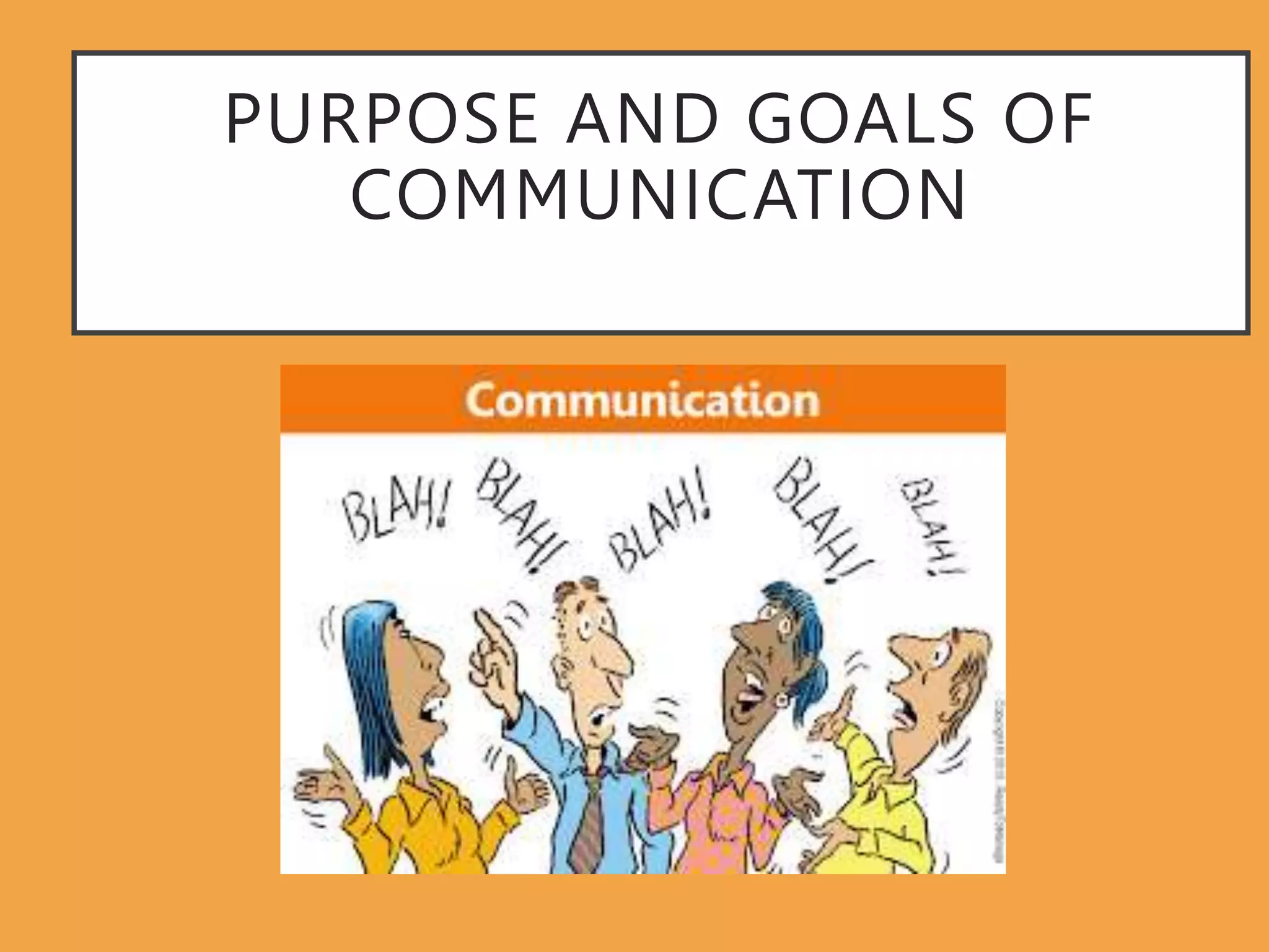 Purpose of Communication.ppt