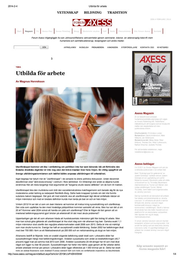 Utbilda för arbete. Magnus Henrekson skriver viktigt om arbetsmarknaden. | PDF