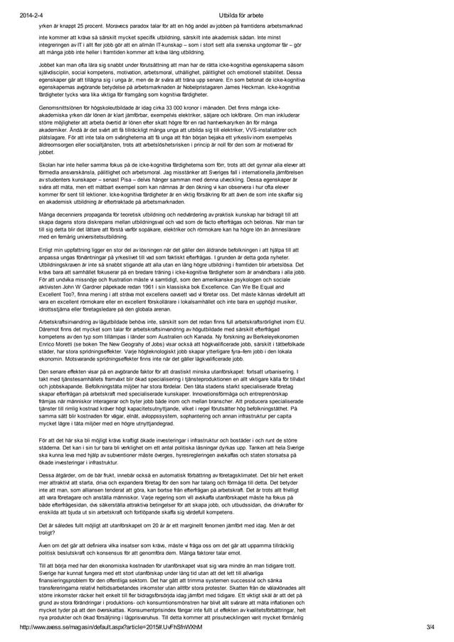 Utbilda för arbete. Magnus Henrekson skriver viktigt om arbetsmarknaden. | PDF
