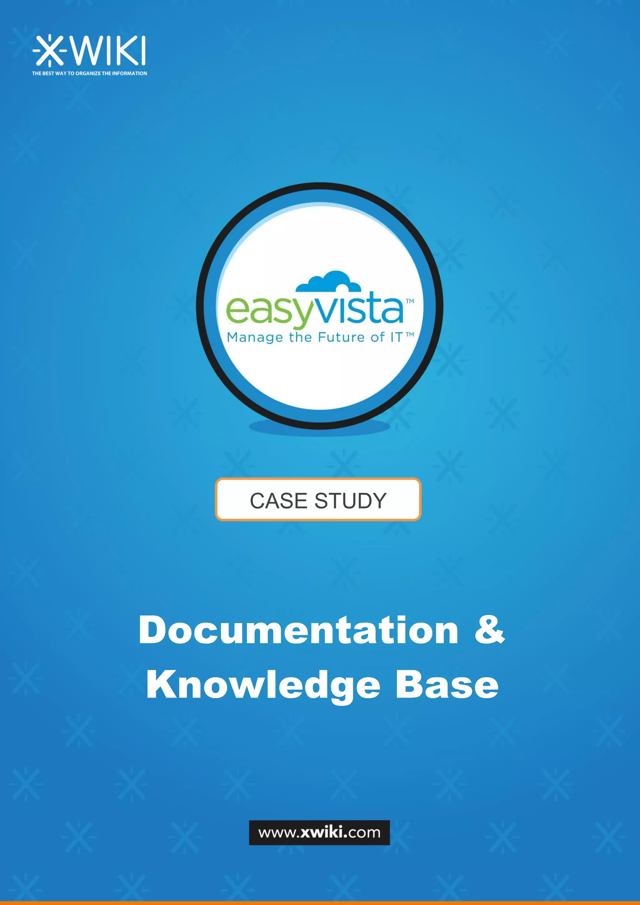 Documentation and Knowledge management: the EasyVista's use case | PDF