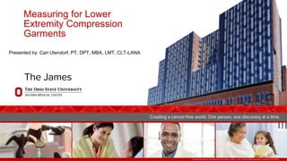 Measuring for Lower Extremity Compression Garments | PDF