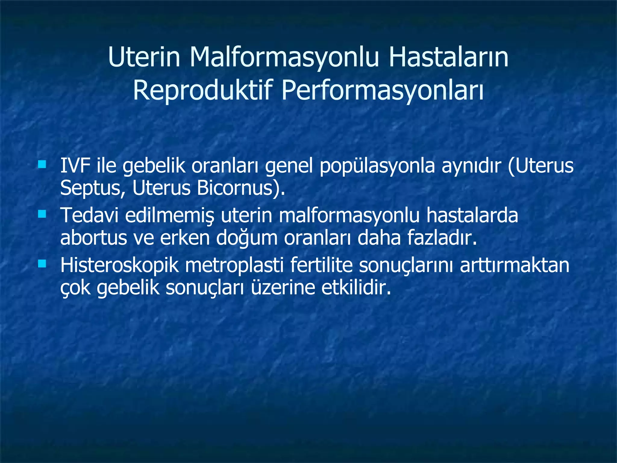 Uterin Anomaliler - www.jinekolojivegebelik.com