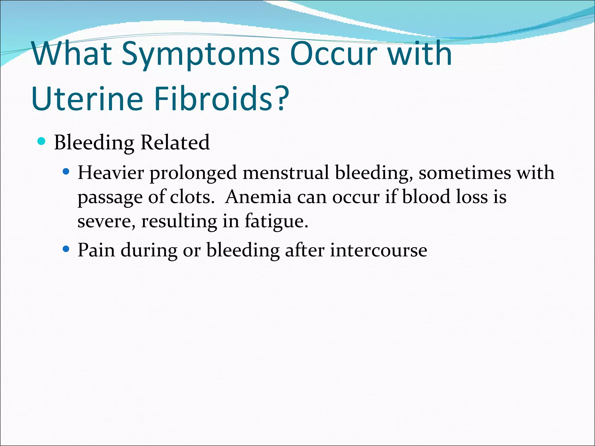 Uterine Fibroid Embolization Community Health Talk | PPT