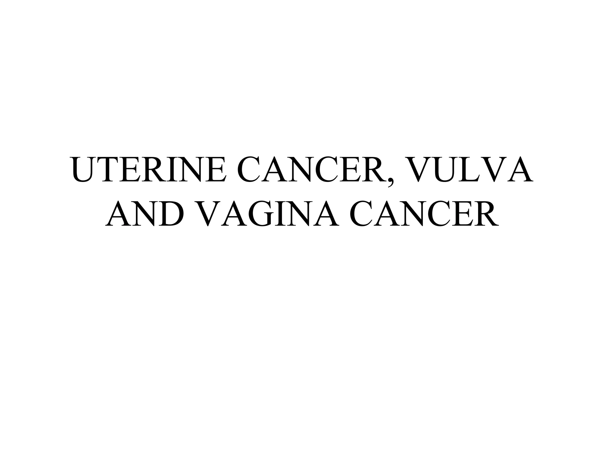 Uterine cancer | PPT