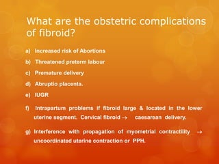 Uterine fibroid - Case scenarios and Discussion | PPTX
