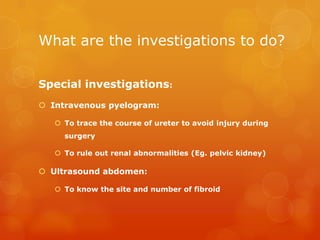 Uterine fibroid - Case scenarios and Discussion | PPTX