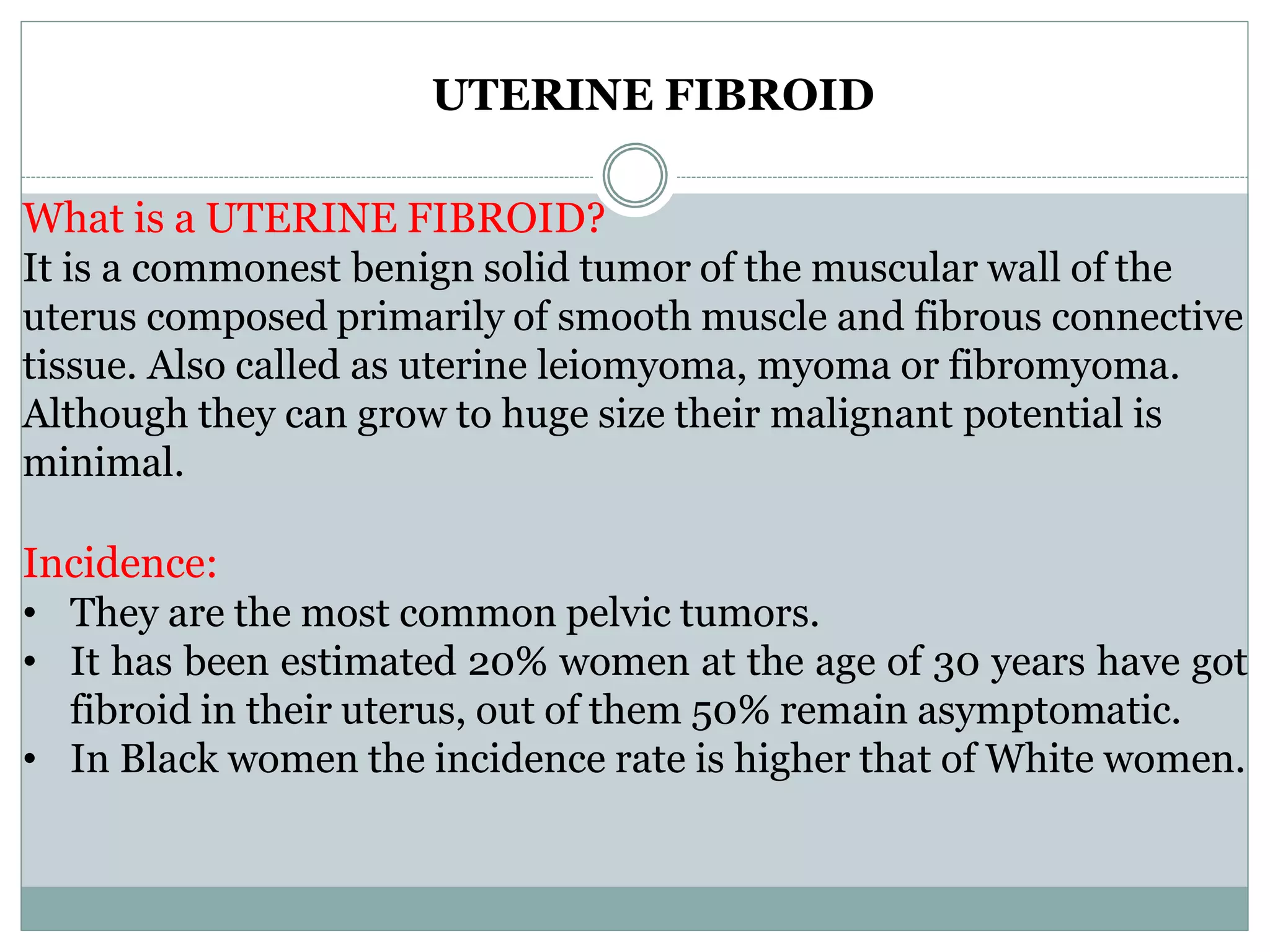 Uterine fibroid | PPTX