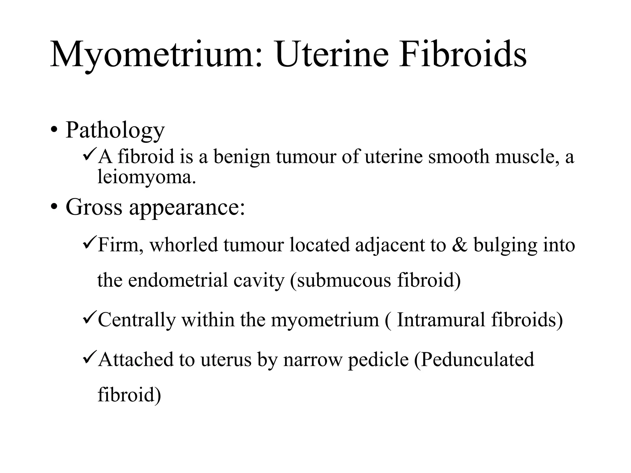 Uterine fibroids, Benign tumor of the Uterus (Leimyoma) | PPTX