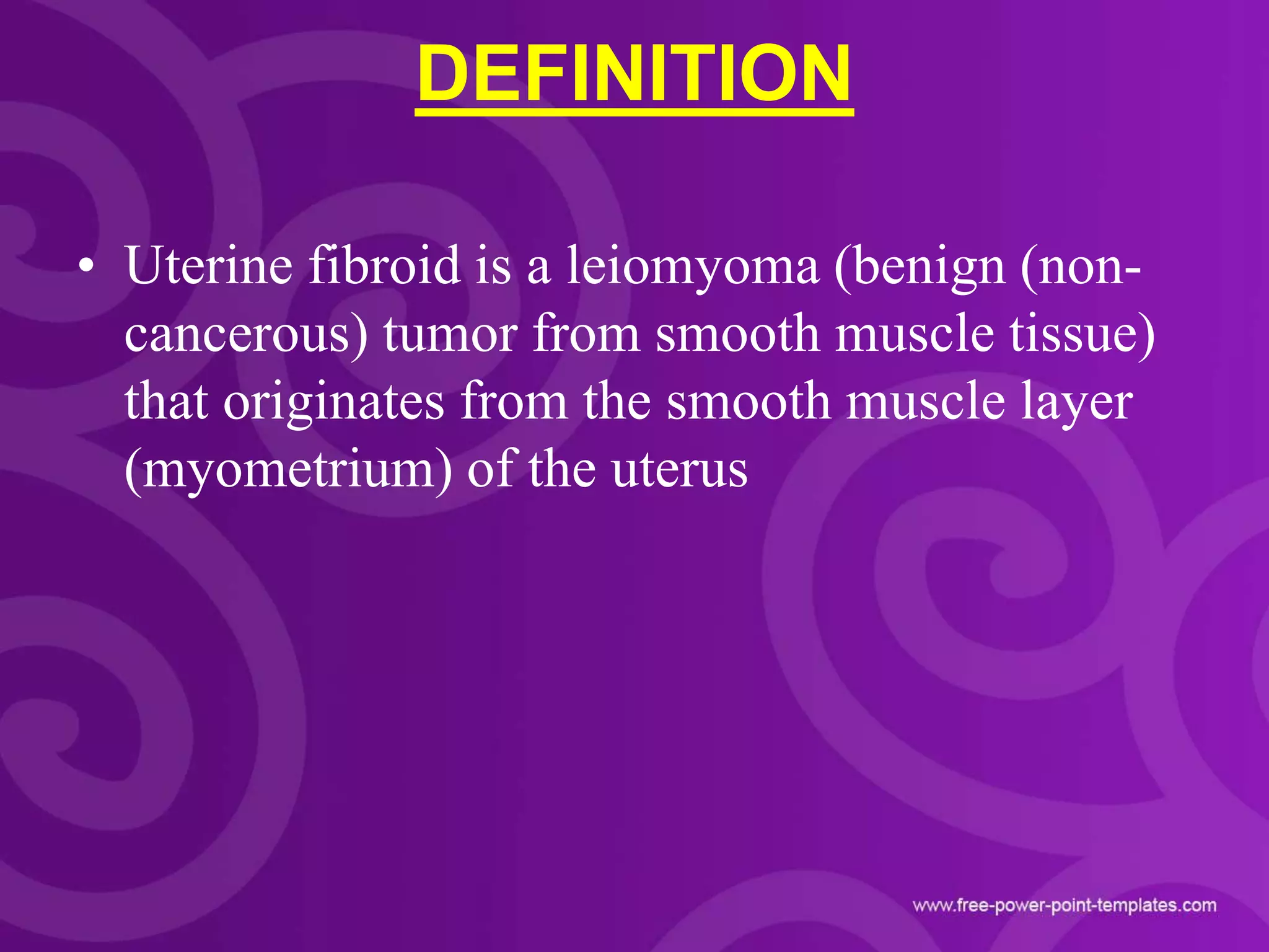 Uterine fibroids | PPTX