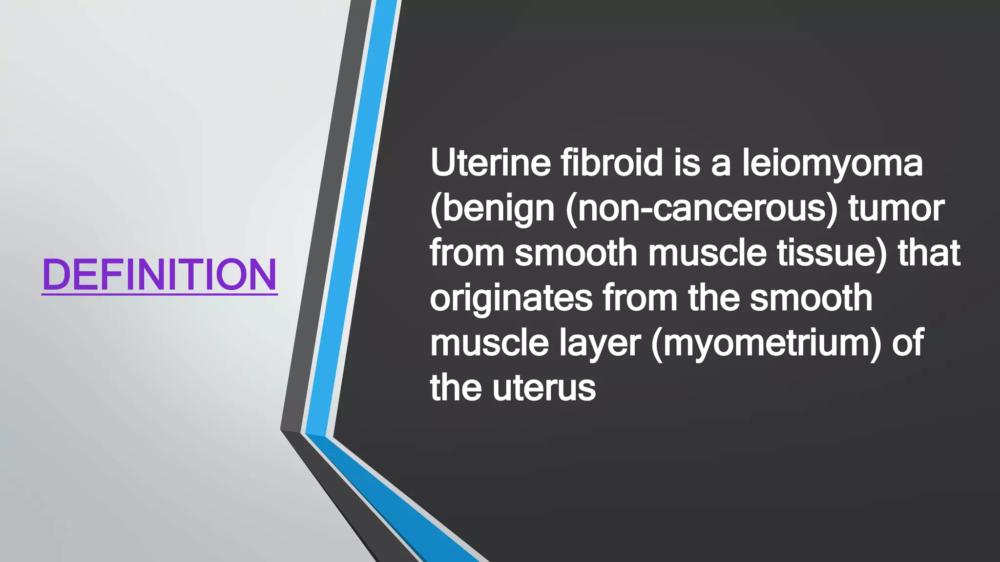 UTERINE FIBROIDS.pptx
