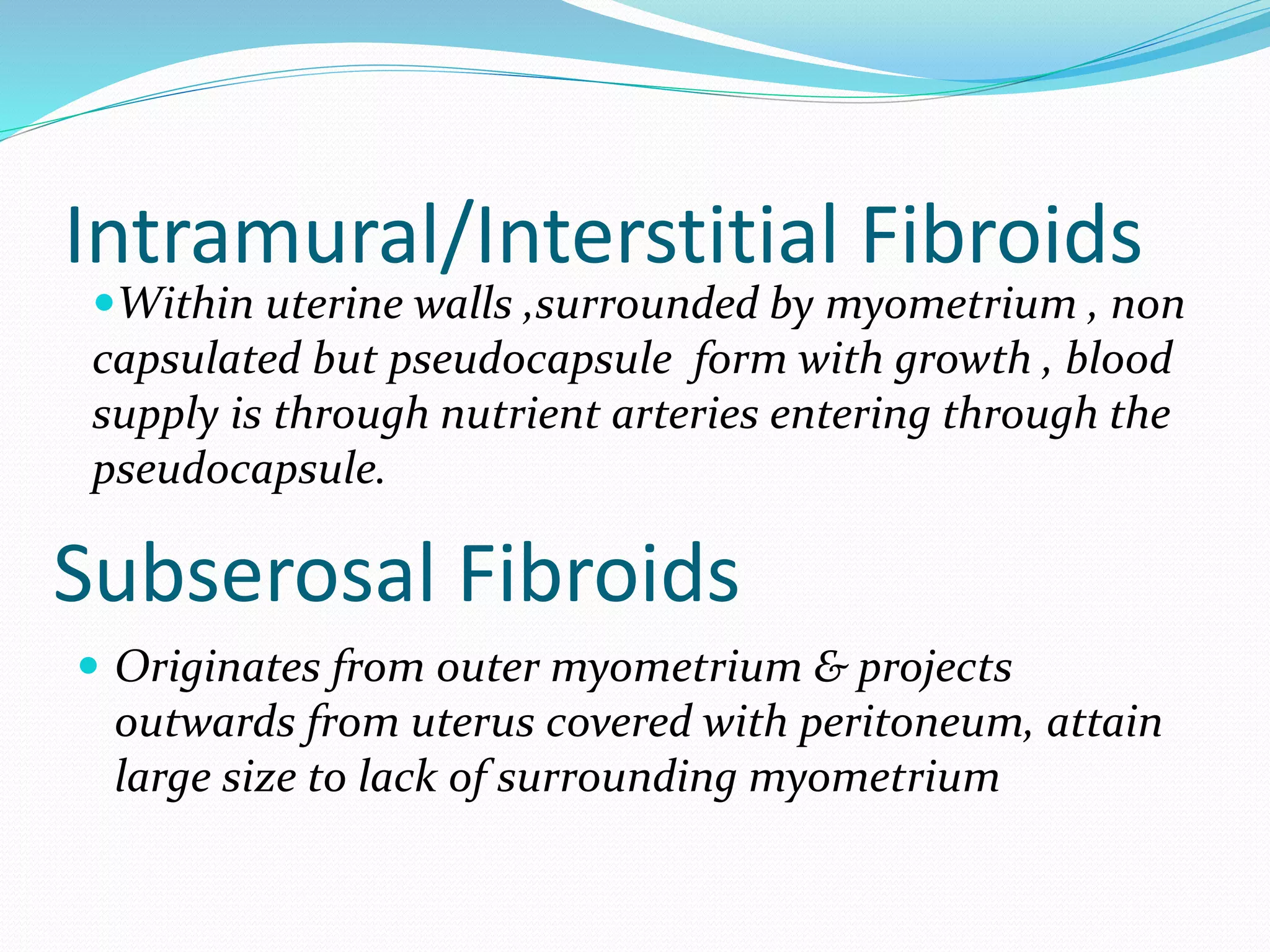 Uterine fibroids by Dr sehrish fatima | PPTX