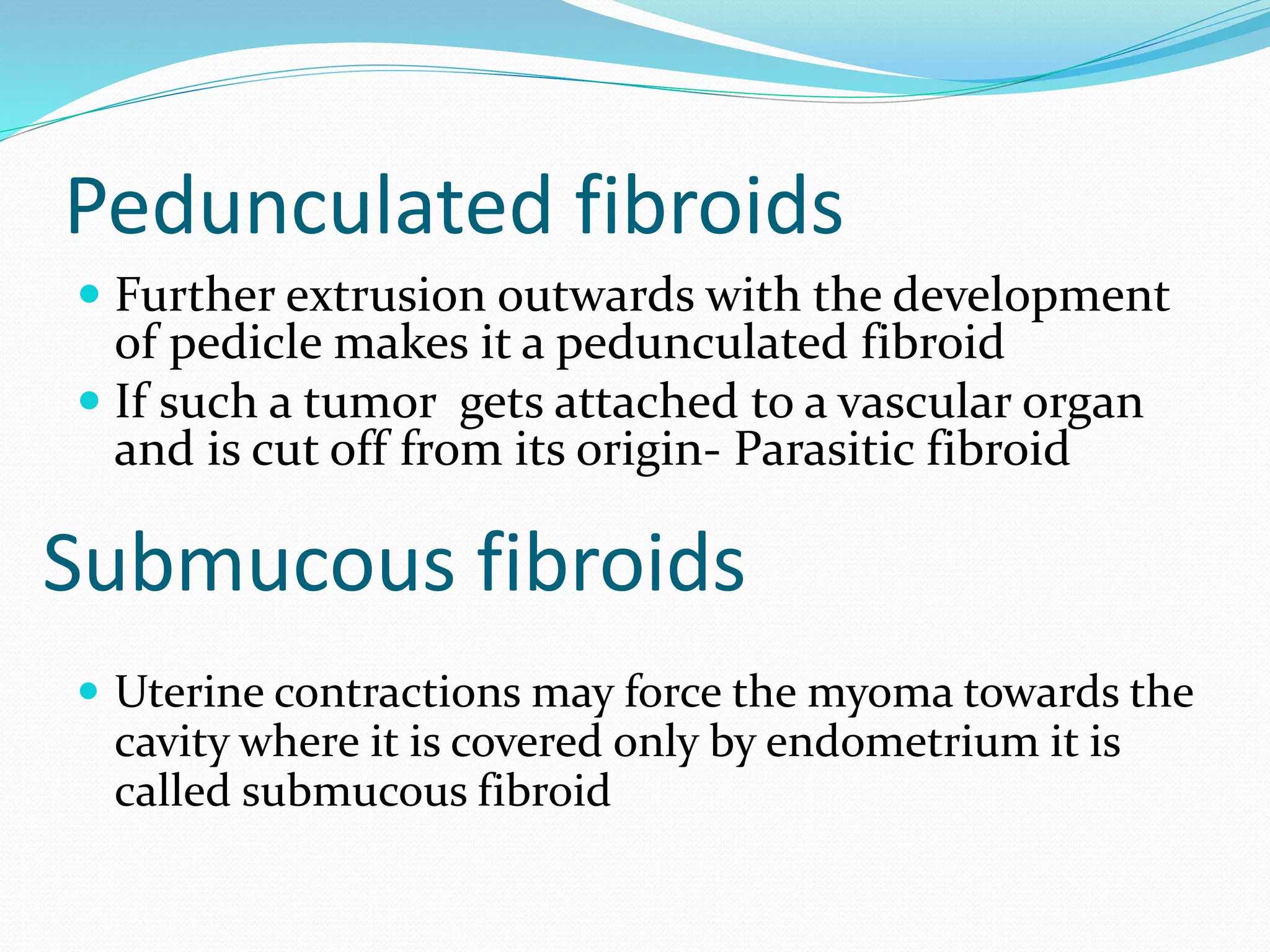 Uterine fibroids by Dr sehrish fatima | PPTX