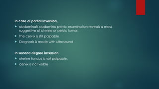Uterine Inversion.pptx defination, diagnosis | PPTX