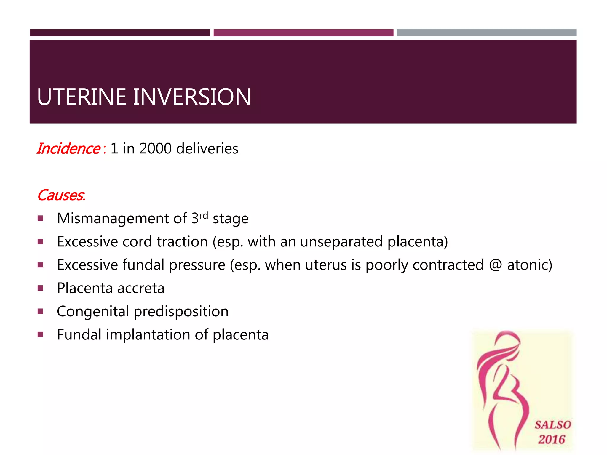 Uterine inversion 2016 | PPTX