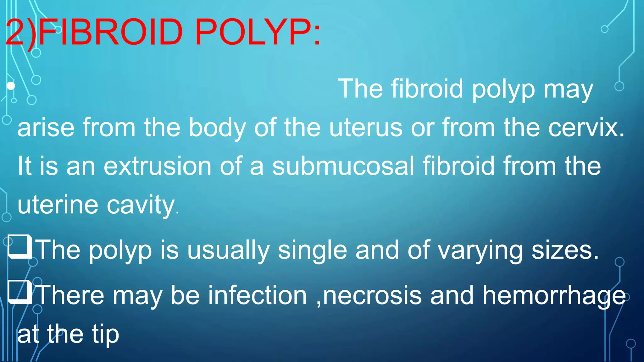 Uterine polyps | PPTX