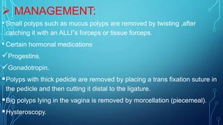 Uterine polyps | PPTX