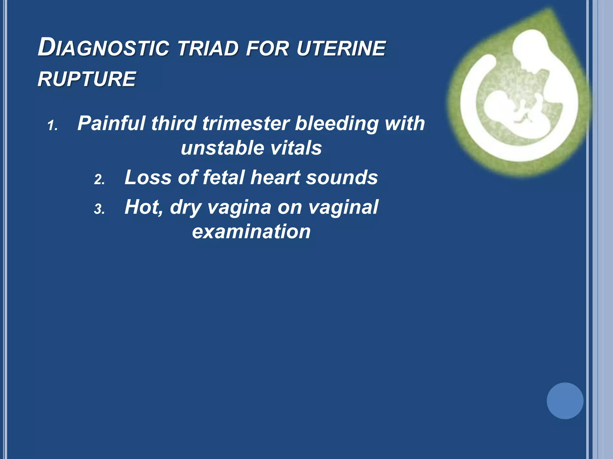 Uterine rupture - All you need to know. | PPTX