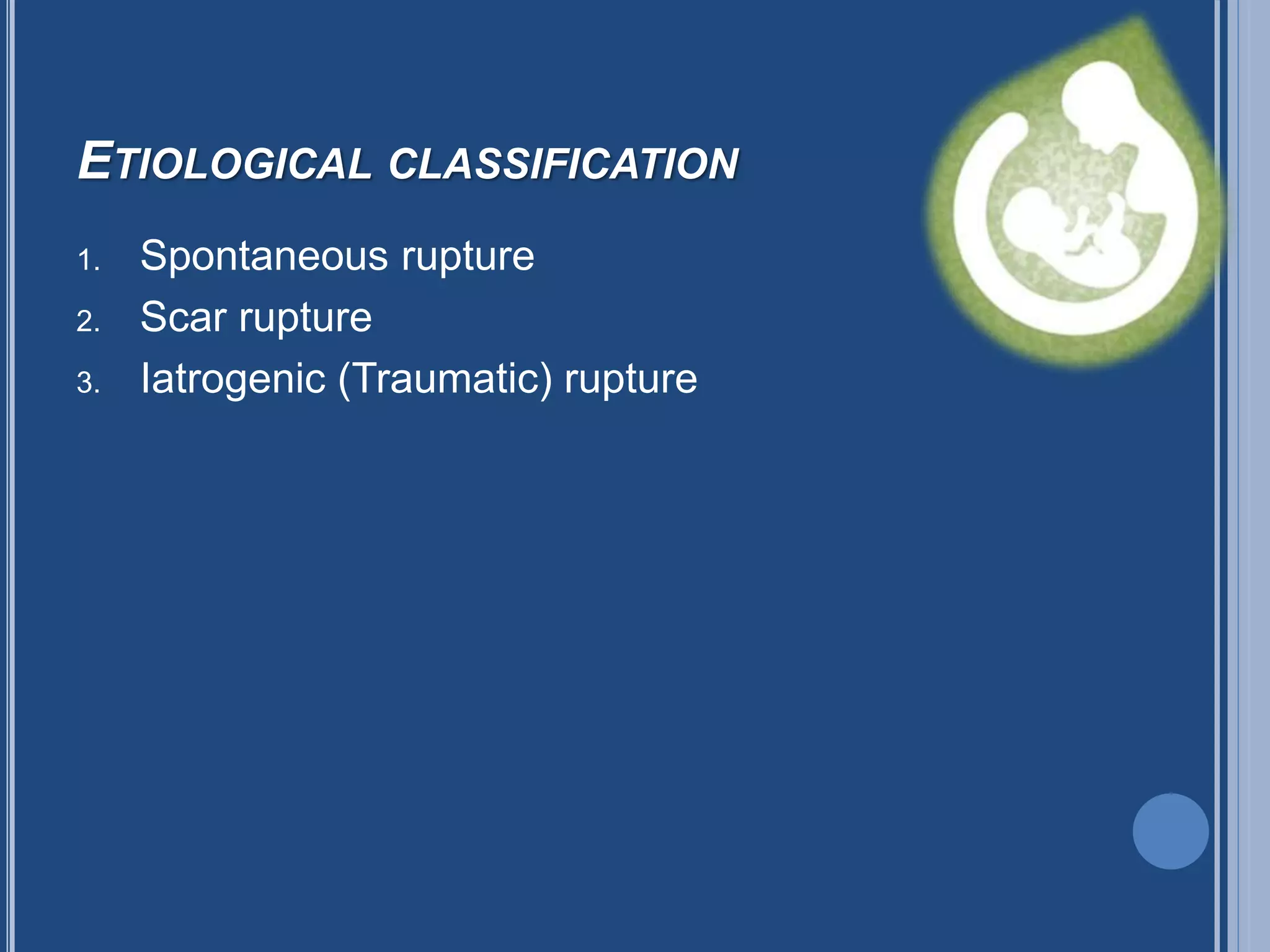 Uterine rupture - All you need to know. | PPTX