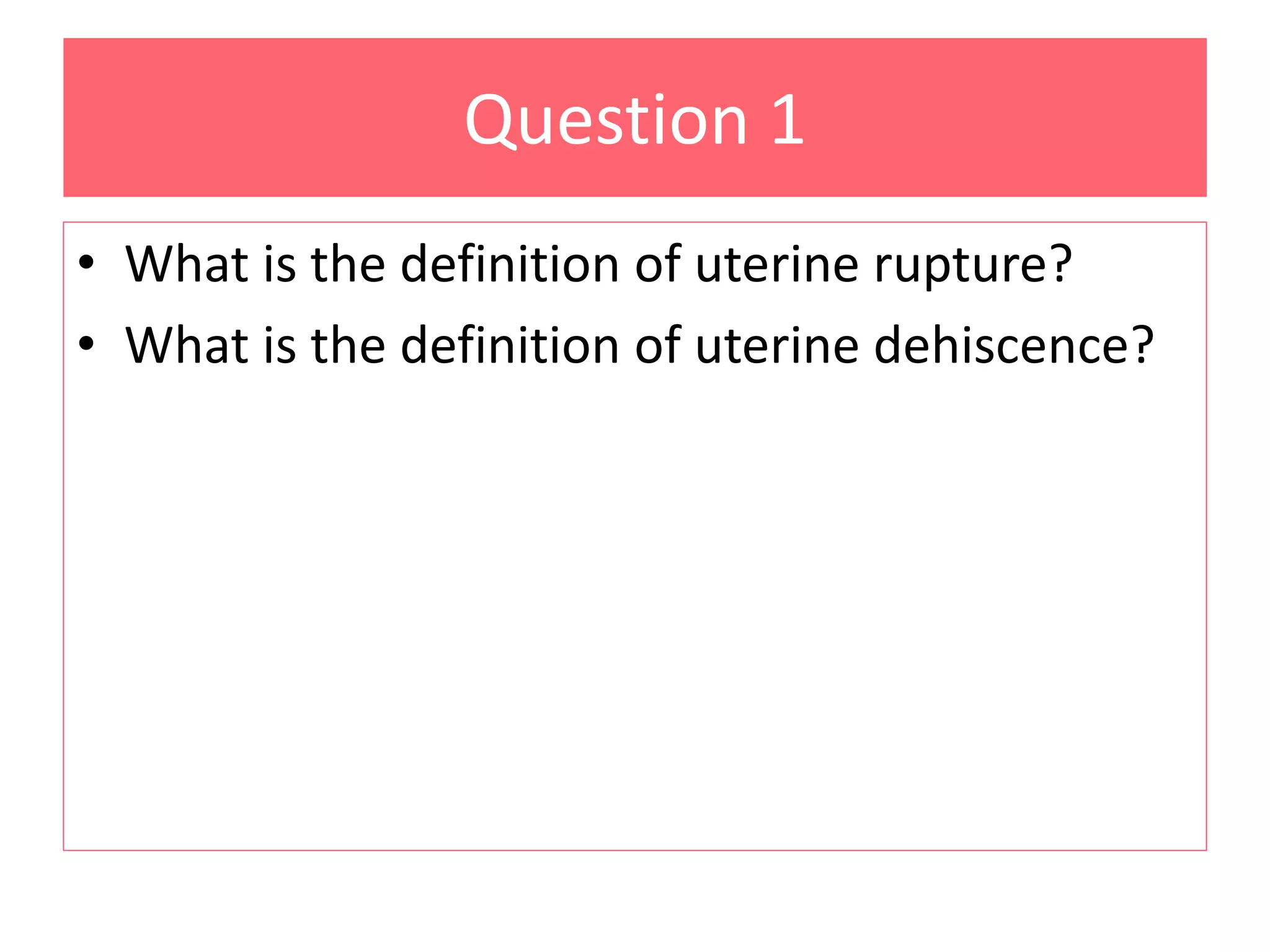 Uterine Rupture OSCE | PPTX