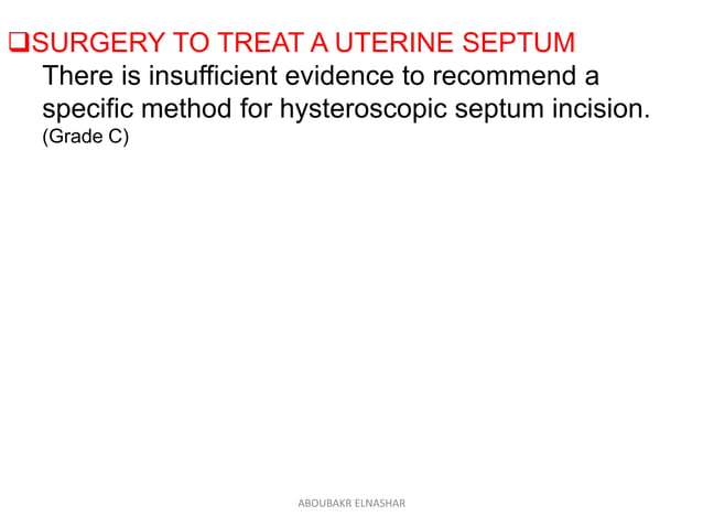 Uterine septum ASRM GUIDELINES2016 | PPSX | Pregnancy | Reproductive Health