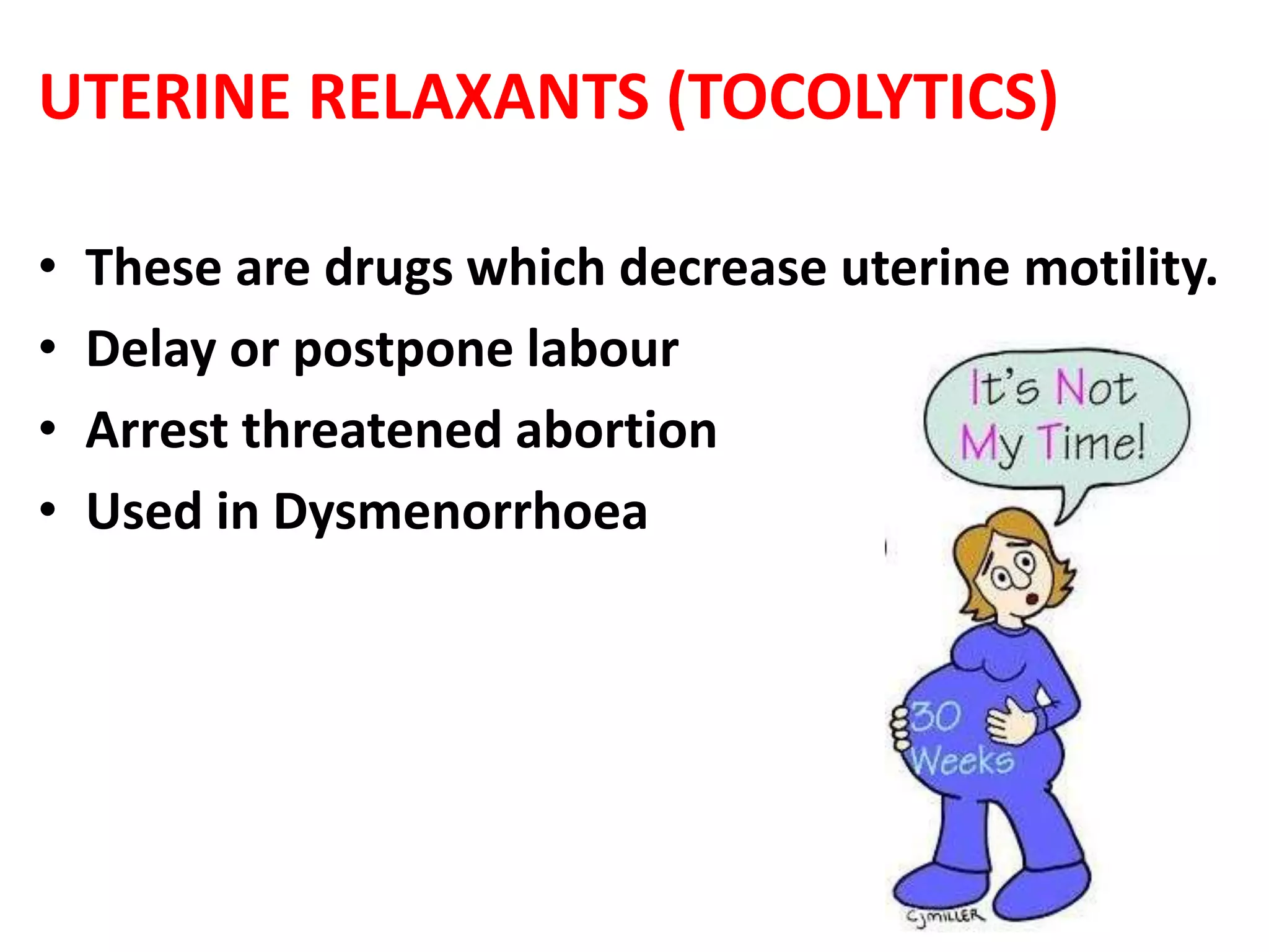 Uterine stimulants & relaxants | PPTX