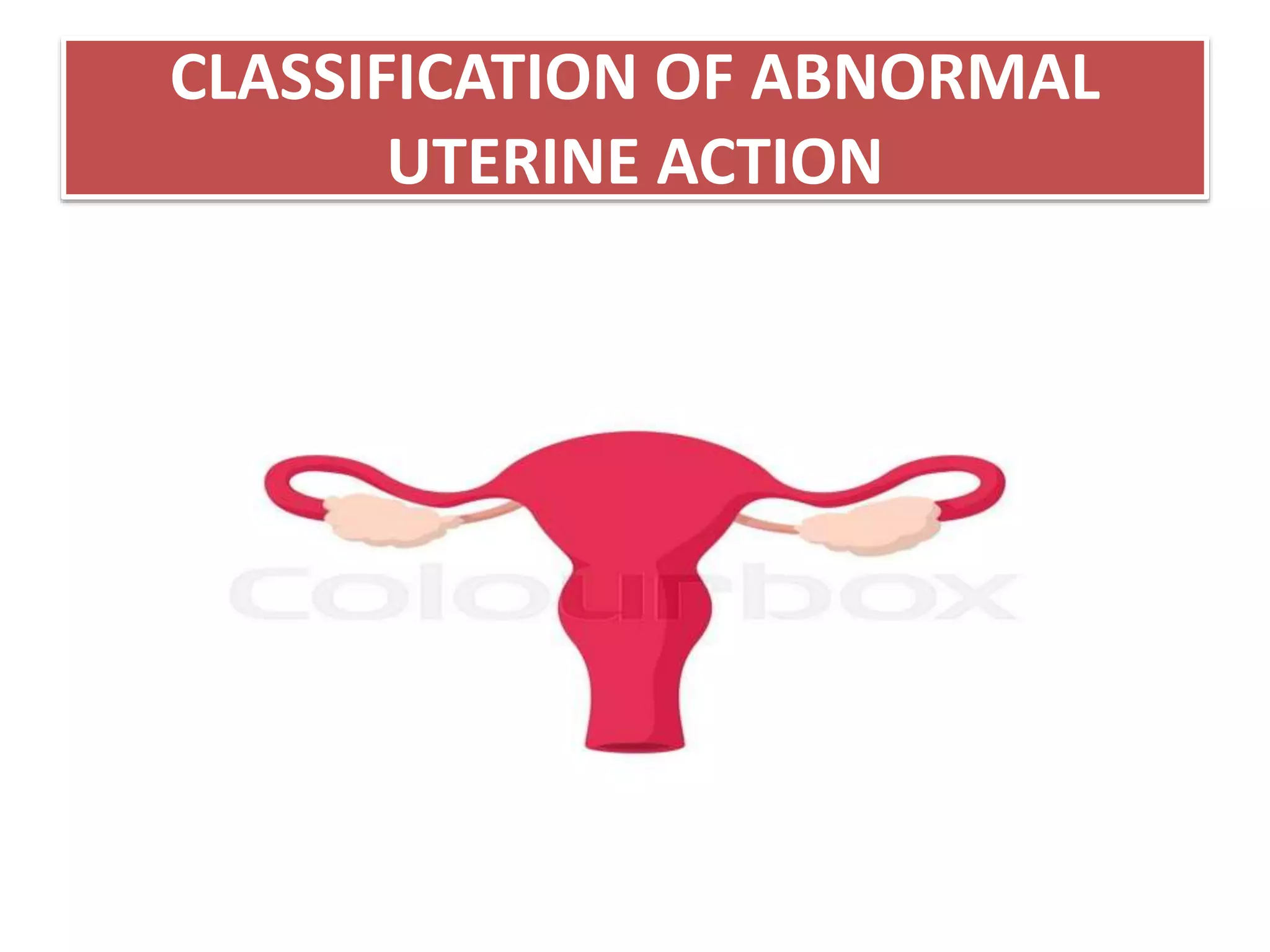 Uterine Inertia, Precipitate Labor and Uterine Tetany | PPTX