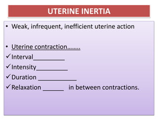 Uterine Inertia, Precipitate Labor and Uterine Tetany | PPTX