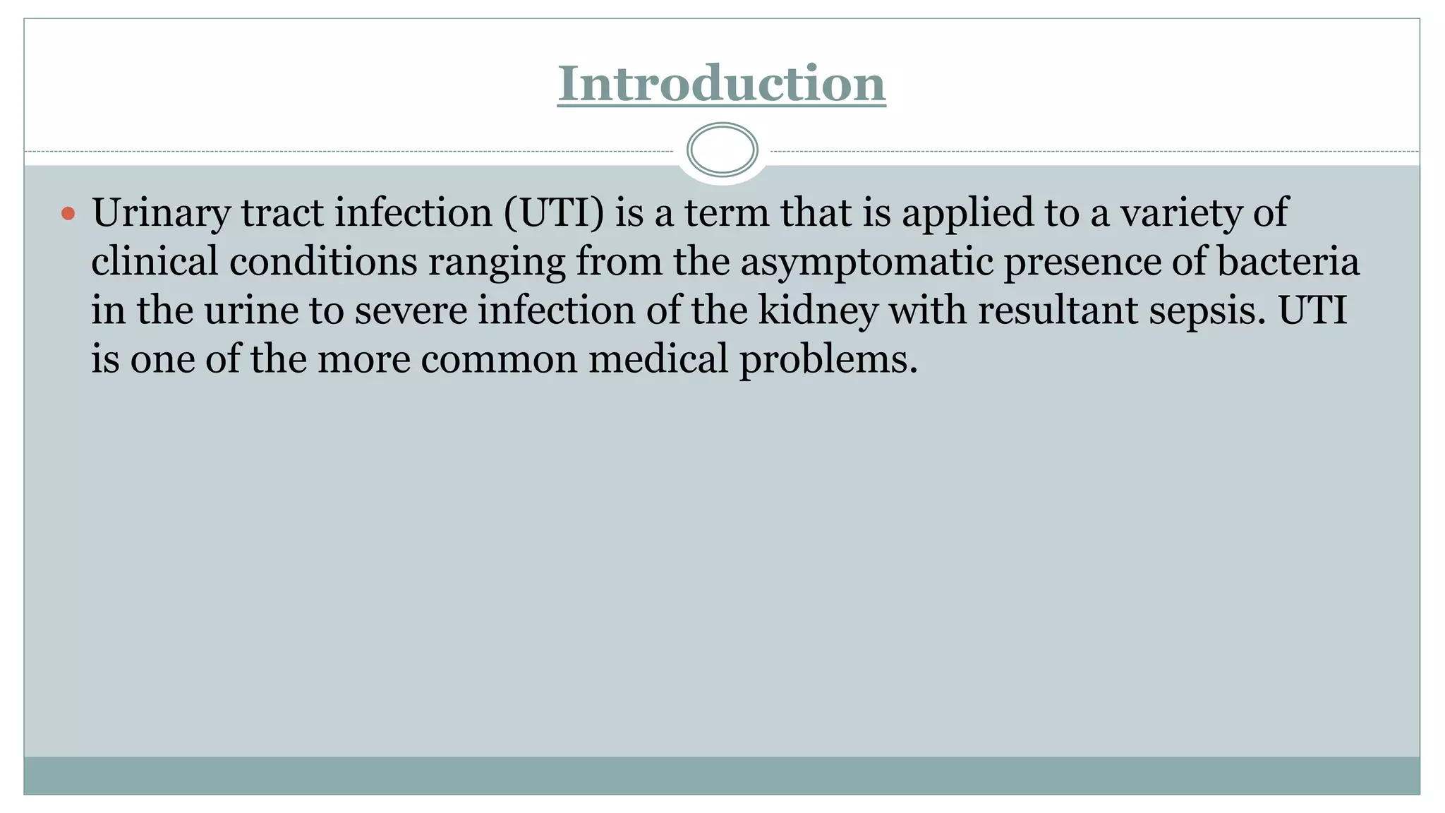 Urinary tract infection (UTI) | PPTX