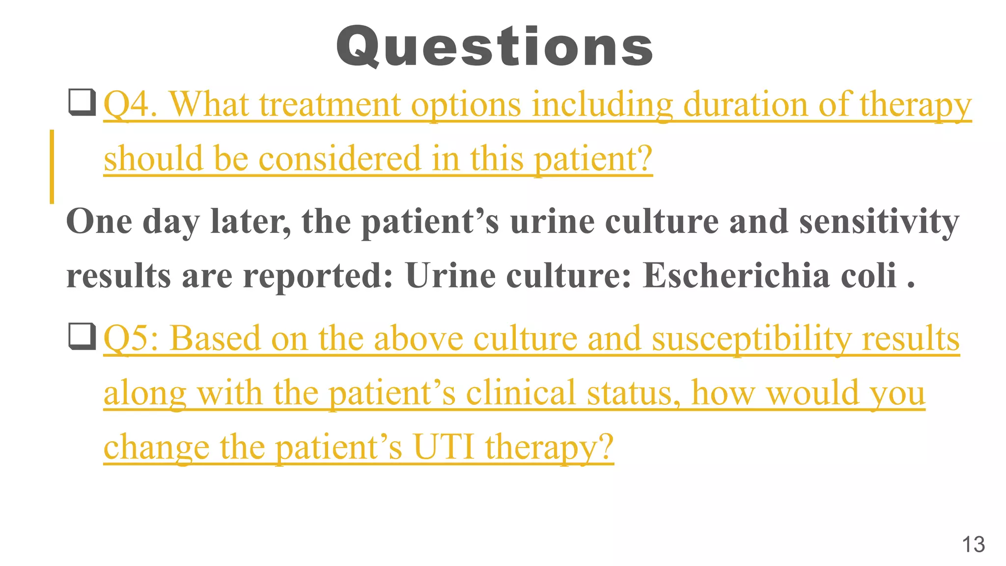 Clinical Cases Study for Urinary tract infections | PPTX