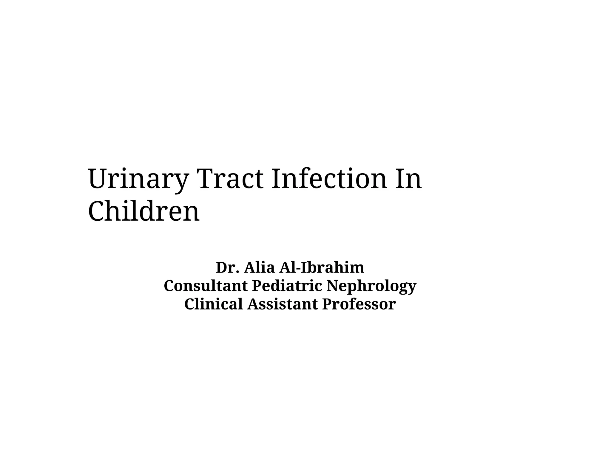 UTI in Children infeccion urinaria en pediatria | PPT