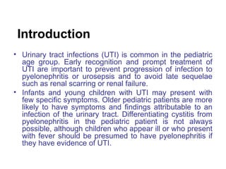 How to Manage and treat the urinary tract infections in children | PPT
